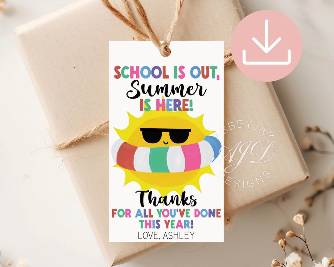School is Out Summer is Here Tags, End of School Tag, Teacher ...