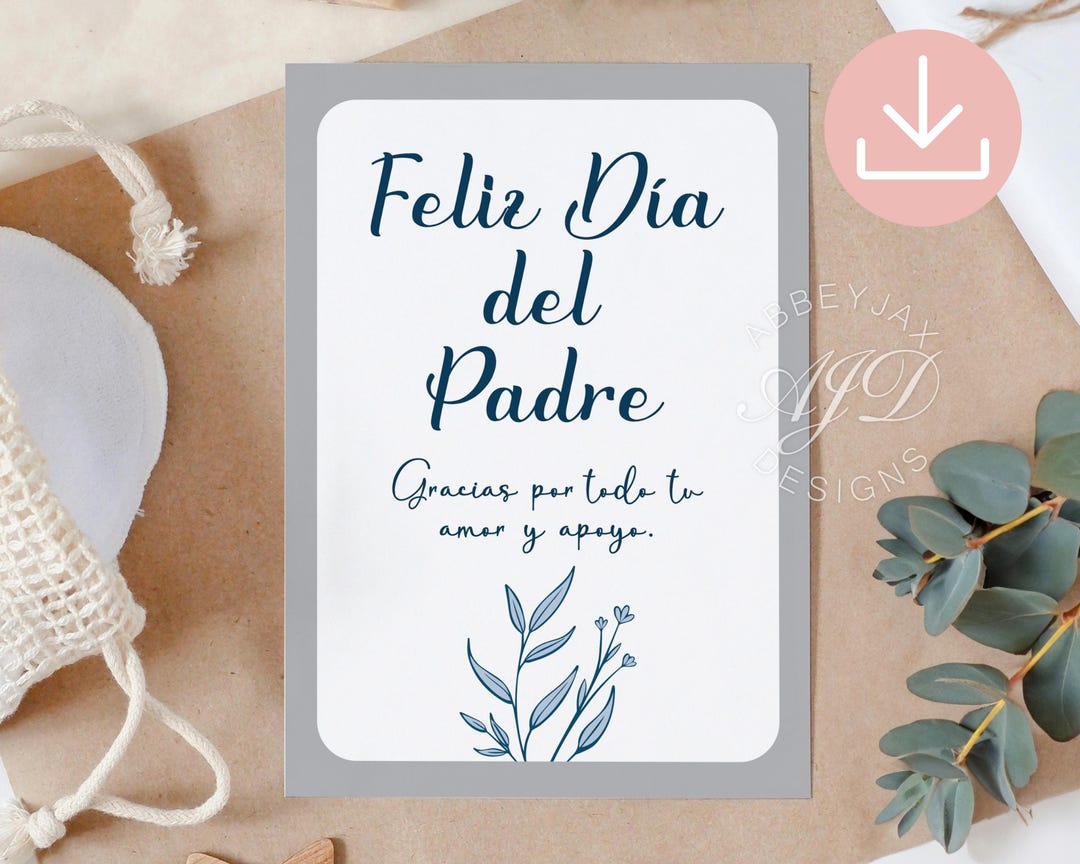 Spanish Father's Day Card, Printable Father's Day Card, Feliz Dia Del ...