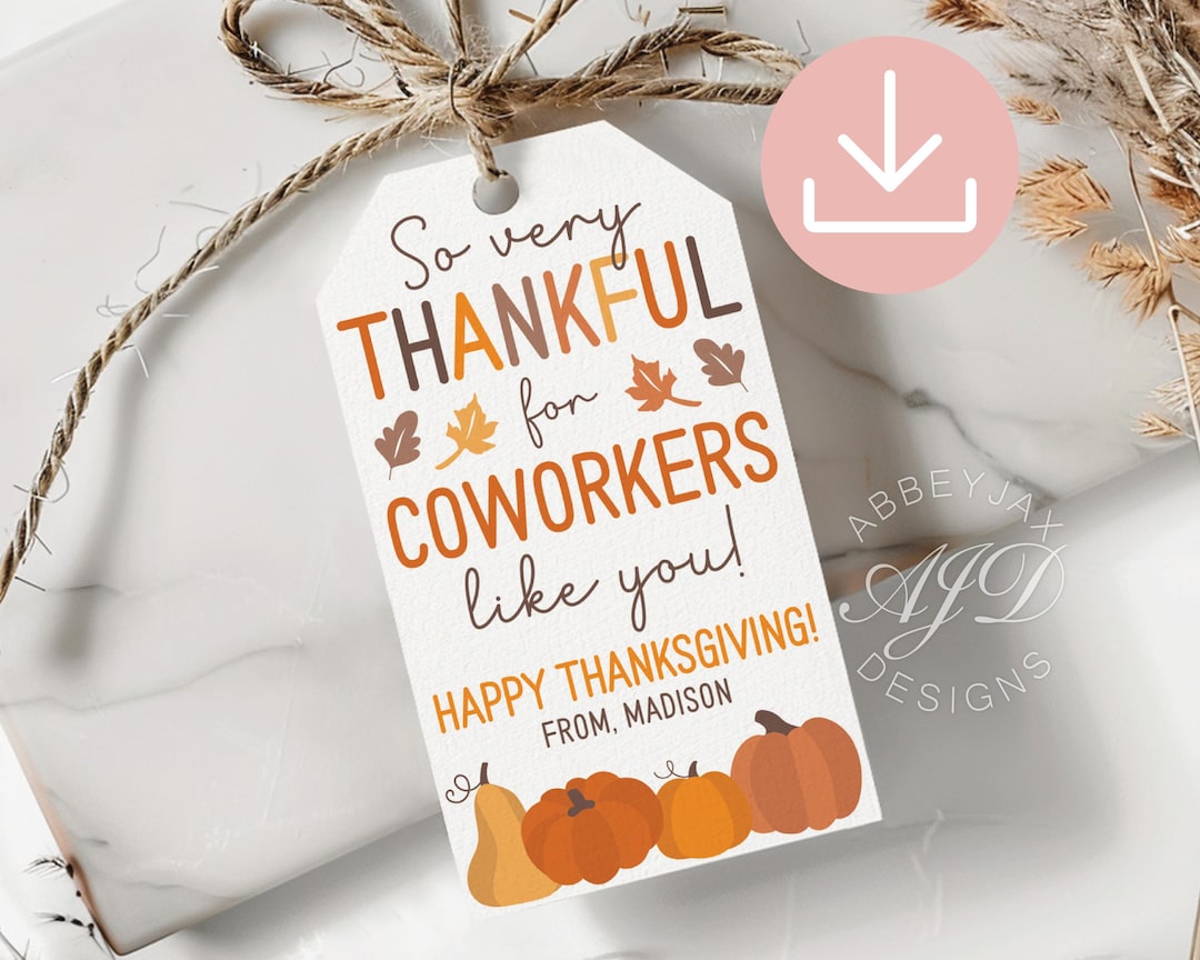 Thankful for You Gift Tags, Thankful for Coworkers, Grateful Gift Tag ...