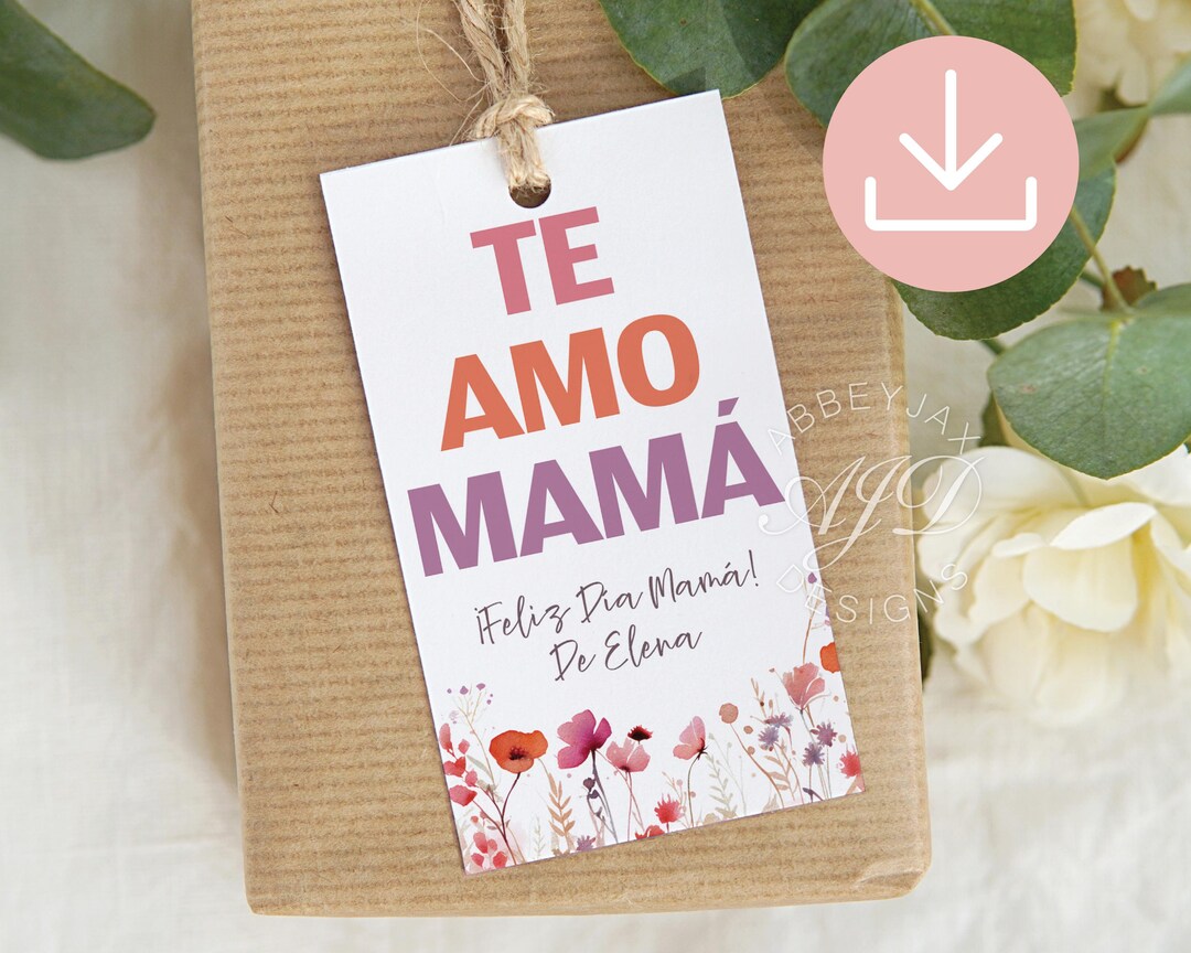 Spanish Mothers Day Tag, Printable Mother's Day Gift Tag, Te Amo Mama ...