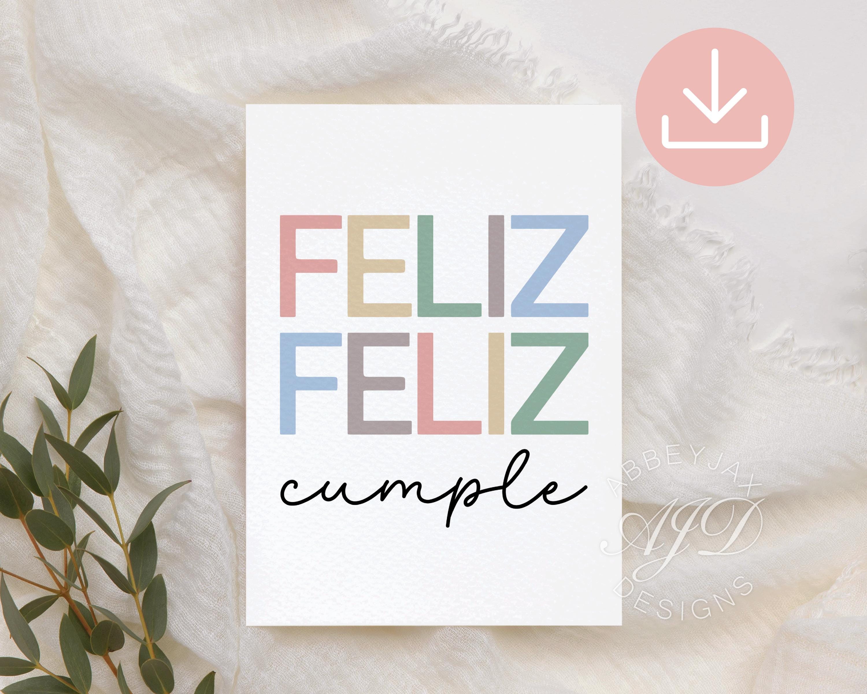 Spanish Birthday Card Printable, Feliz Cumpleaños Card, Happy Birthday ...