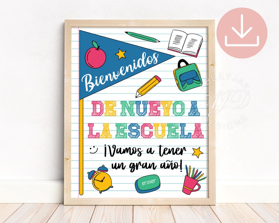 Welcome Back to School Sign in Spanish, First Day of School Classroom ...