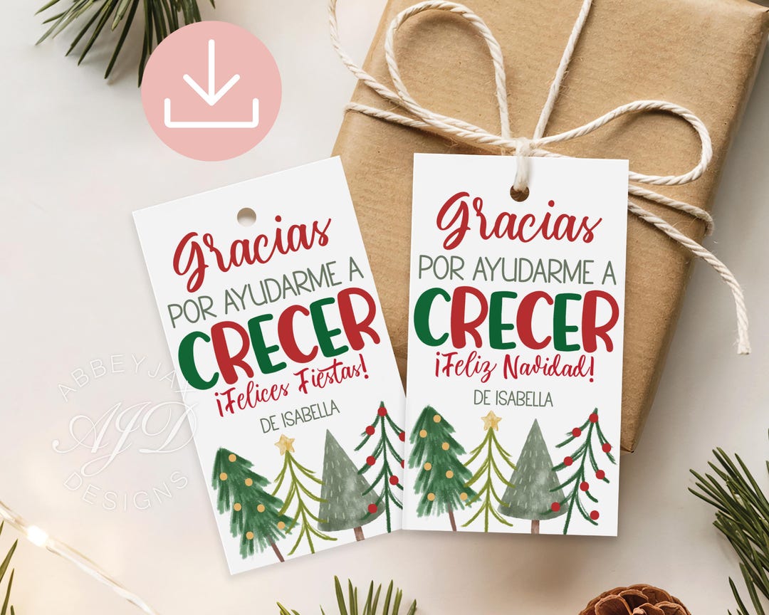 Spanish Christmas Tags Printable, Gracias Por Ayudarme A Crecer ...