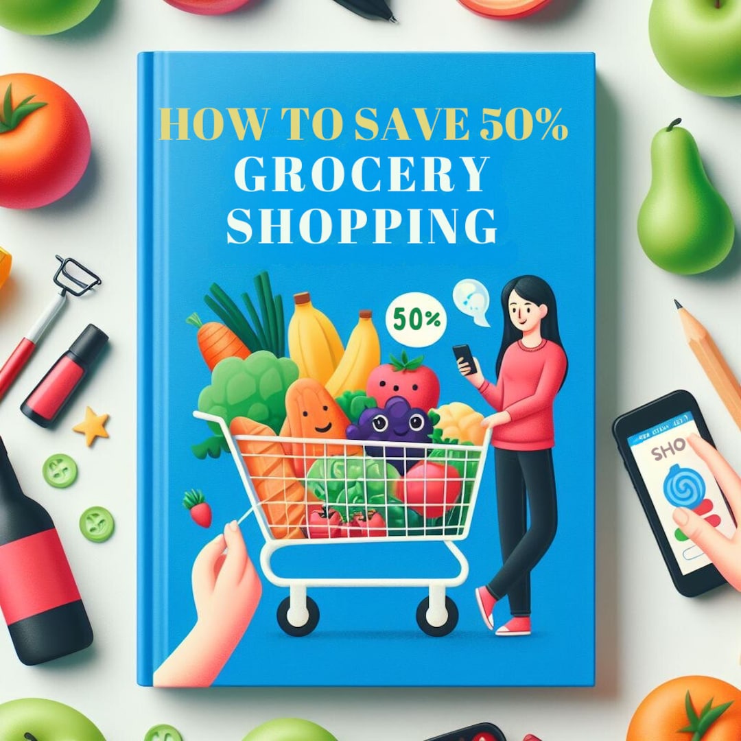 How to Save 50% on Your Grocery Shopping,tips for Saving Money on ...