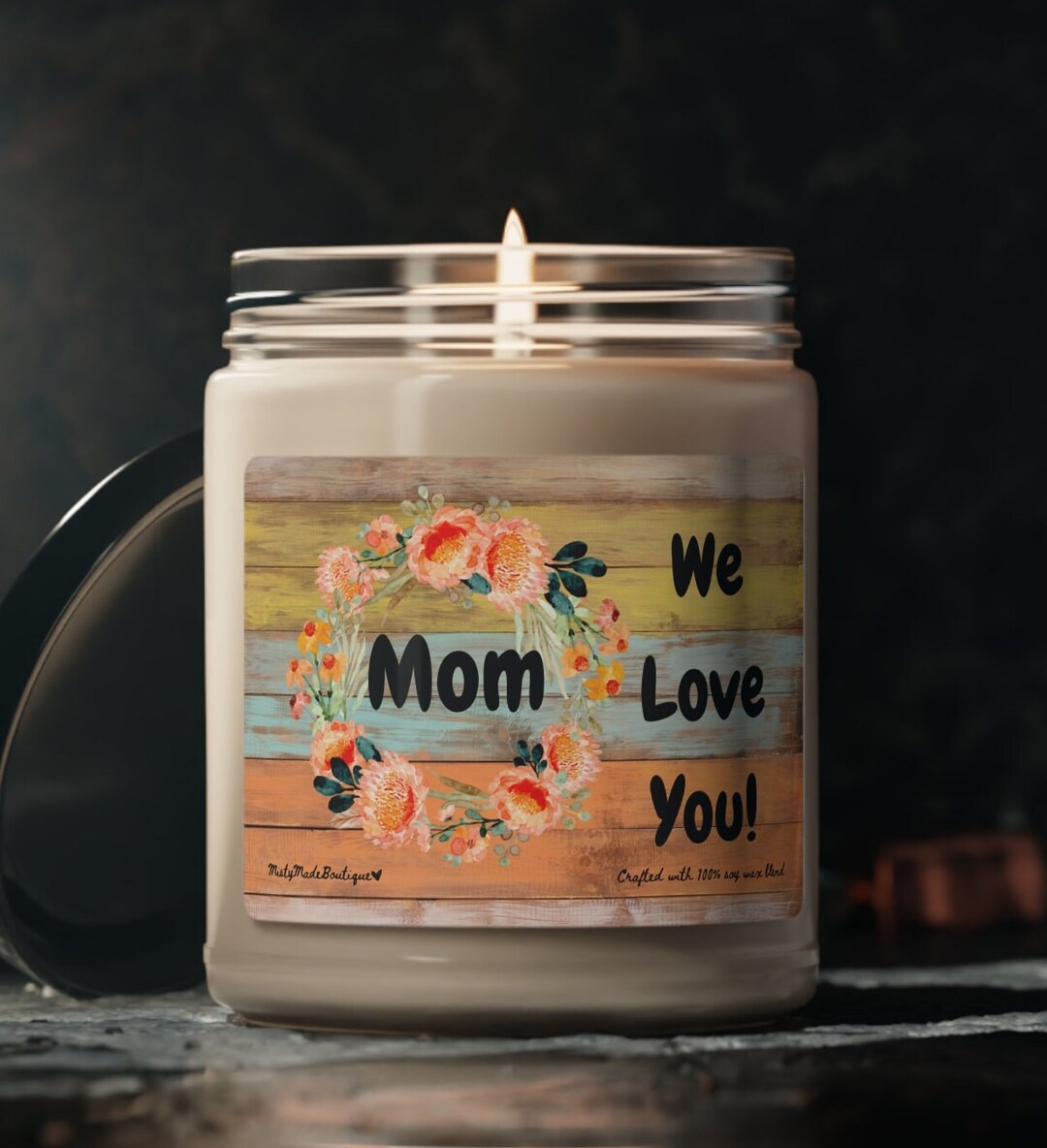 Mom We Love You Candle, Gifted Candle, Mothers Day Gifts Moms Birthday ...