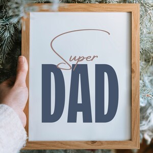 Dad SVG, Super Dad Svg for Father's Day Gift Ideas SVG File for Cricut ...