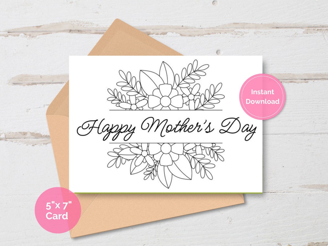 Printable and Colorable Mothers Day Card for Mom, Happy Mother's Day ...
