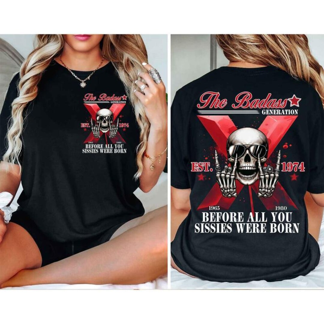 Vintage the Badass Generation X Skull 2 Side T-shirt, Custom Est.1974 ...