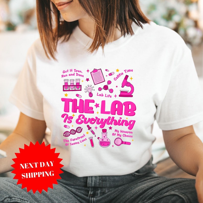 The Lab is Everything Shirt, Lab Week 2024 Shirt, Lab Tech Shirt ...
