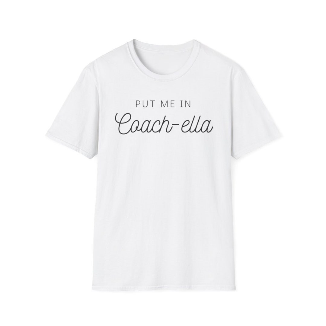 Put Me in Coach-ella - Etsy