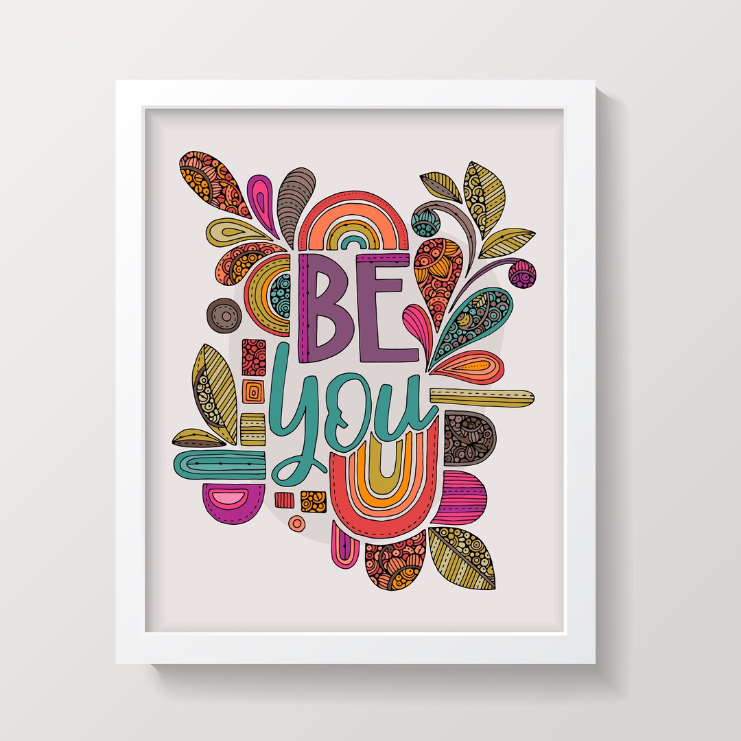 Be You, Inspirational Quote, Inspiration for Kids, Inspirations for ...