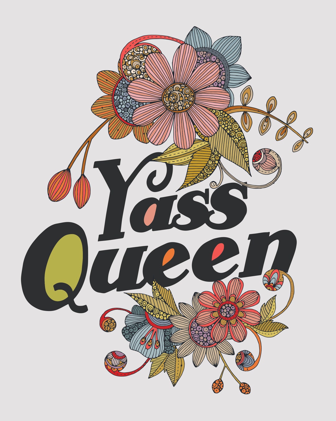 Yass Queen Art Print Wall Art Print Quote Print Home Print Motivation Wall Decor