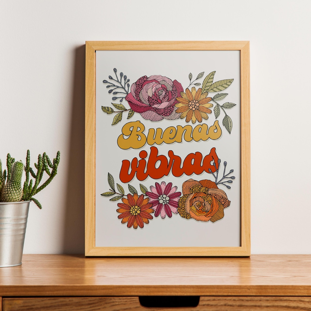 Buenas Vibras | Inspirational Print | Good Vibes Spanish Quote Wall Art ...