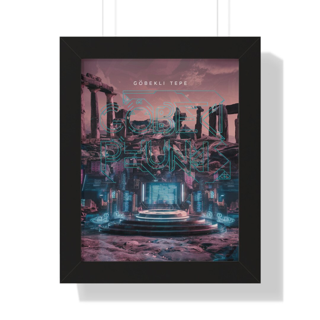 Gobekli Tepe Ciberpunk Framed Vertical Poster - Etsy