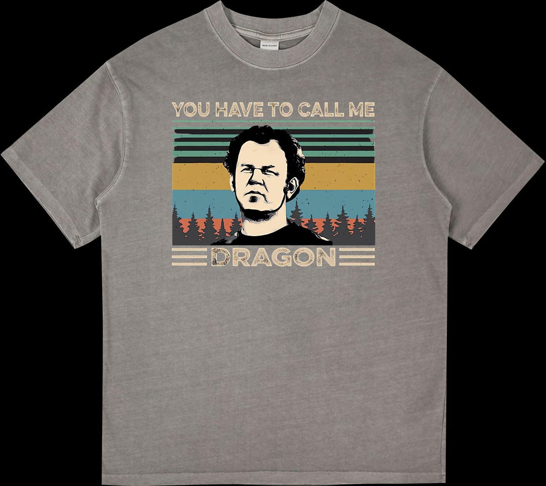 Dale Doback You Have to Call Me Dragon Premium Heavyweight T-shirt ...