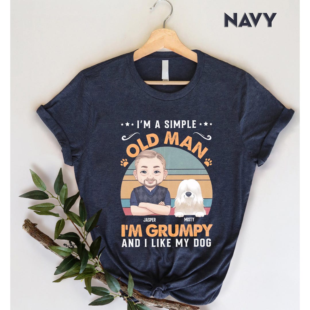 Custom Vintage I'm A Simple Old Man T-shirt Personalized Gifts for Dad ...