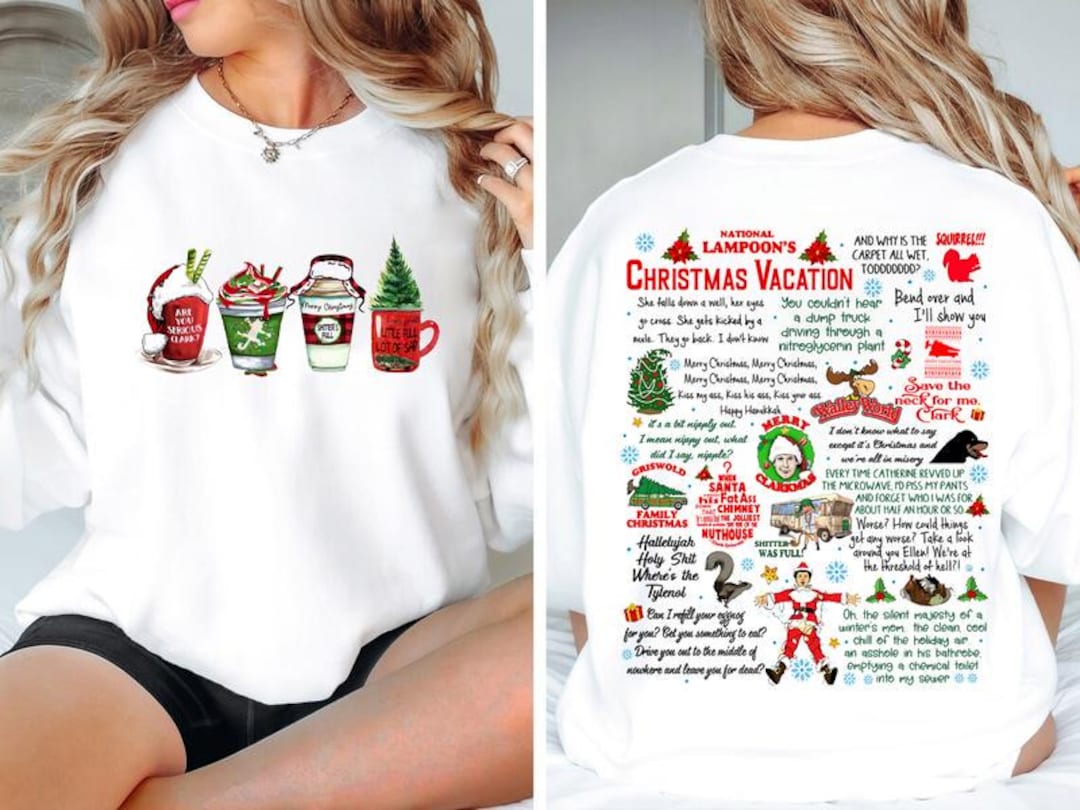 Christmas Vacation Rant T-shirt, Christmas Vacation Quotes Sweatshirt ...
