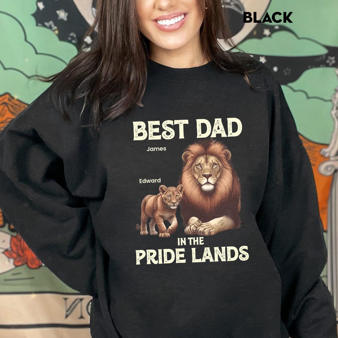 Simba Mufasa Best Dad in Pride Lands T-shirt, Lion King Sweatshirt ...