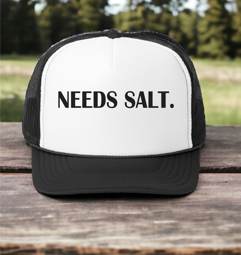 Need Salt Trucker Hat, Salted Accessories Caps Style, Salted Fashion ...