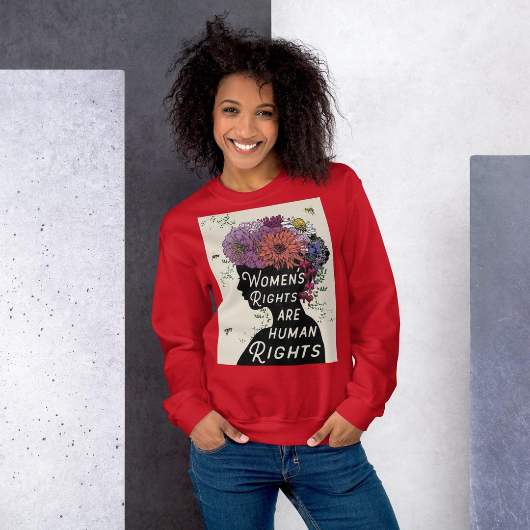 Womens Rights Are Human Rights Feminism Art Feminist Sweatshirt ...