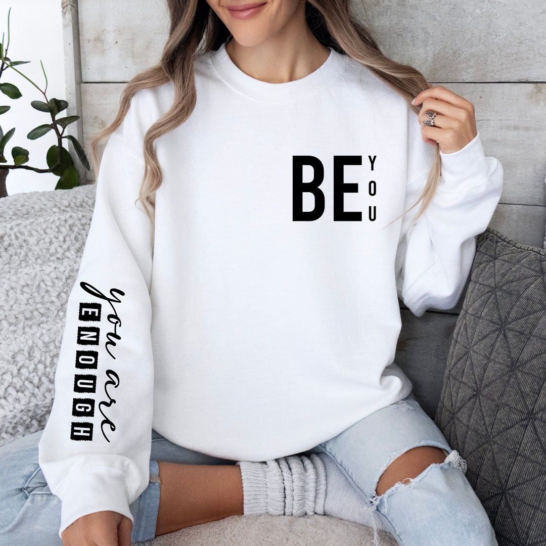 Motivational Sweatshirt, Positive Affirmations, Self-love Apparel ...