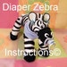 Diaper Zebra Instructions. Learn to Make From Diapers. Baby Shower Talk ...