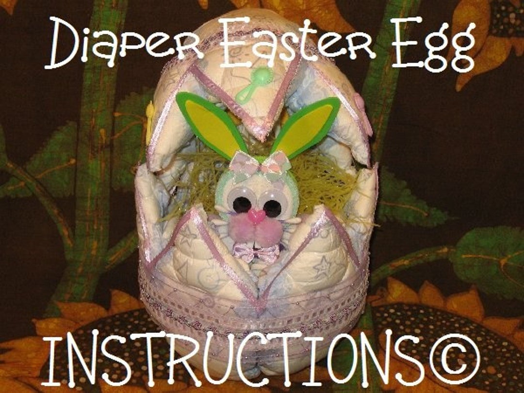 Giant EASTER EGG From Diapers. Instructions Only. Baby's 1st Easter. How 2 Make Diaper Cake ...