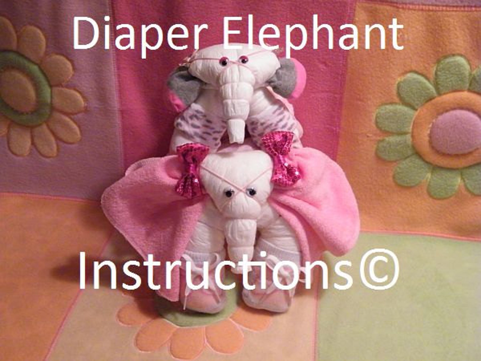 Learn to Make Elephants From Diapers, Washcloths, Socks and More. Fun ...