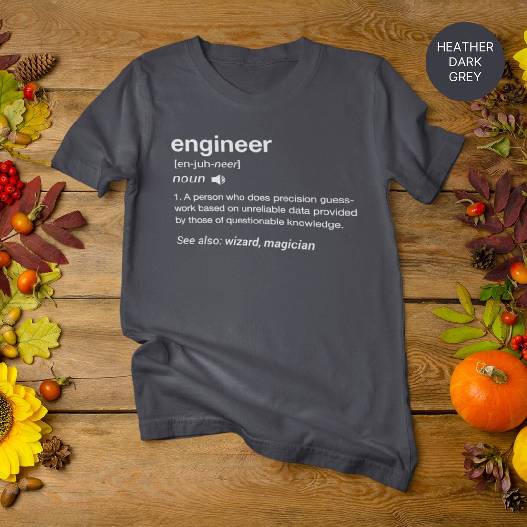 Funny Engineer Definition T-shirt: Engineering Student Gift - Etsy