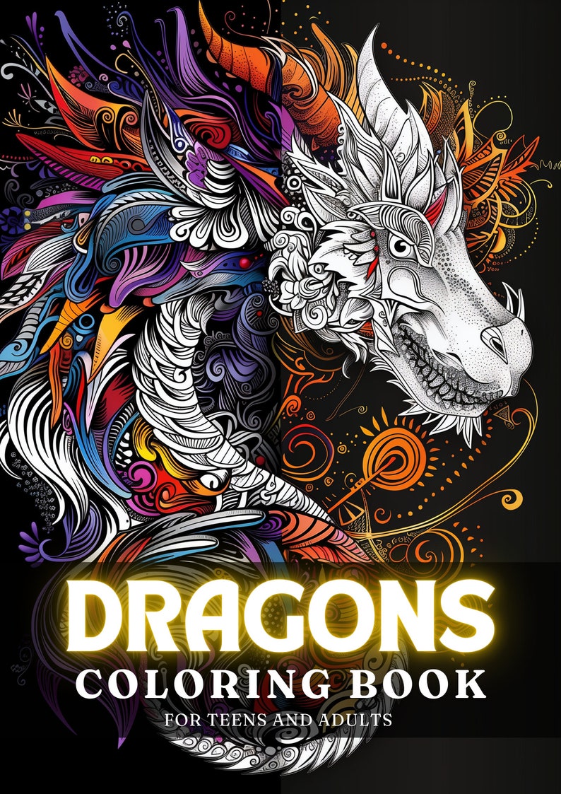 Dragon Coloring Book - 50 Dragon Coloring Pages for Adults & Teens ...