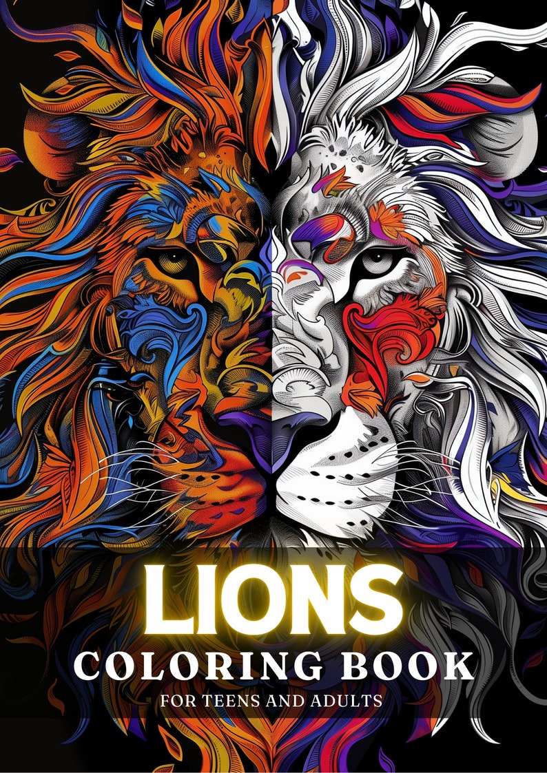 Lions Coloring Book 50 Lion Coloring Pages for Adults & Teens Unlimited ...