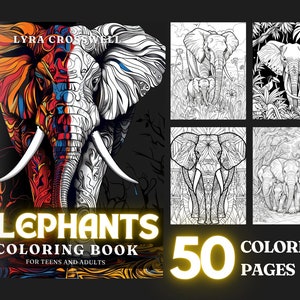 Elephants Coloring Book 50 Elephant Coloring Pages for Adults & Teens ...