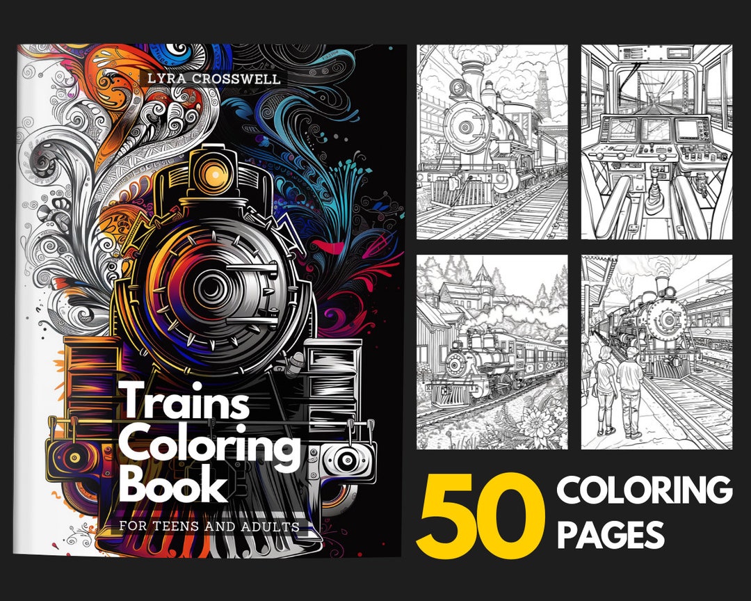 Trains Coloring Book 50 Trains Coloring Pages for Adults & Teens ...