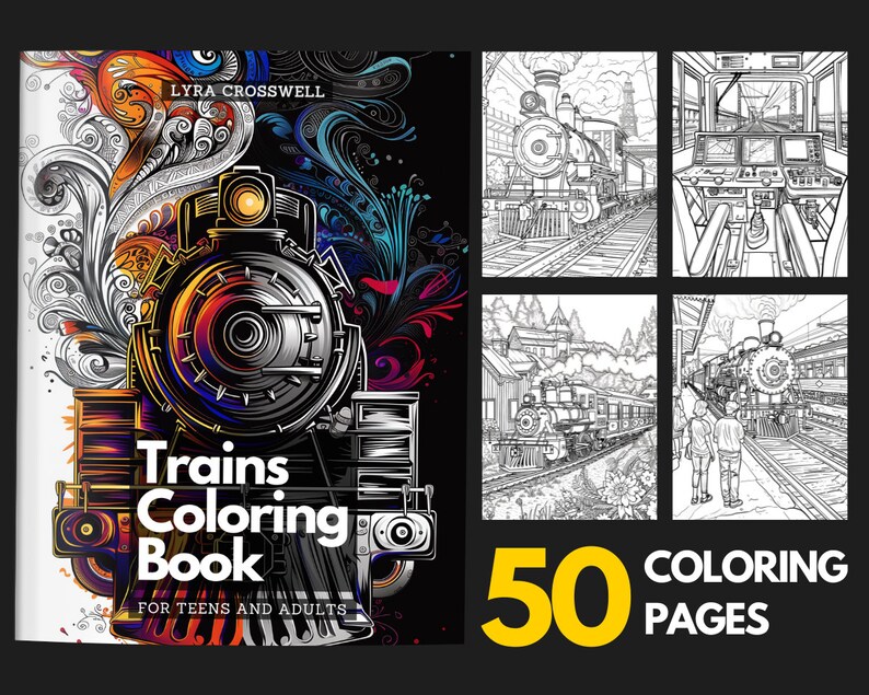 Trains Coloring Book 50 Trains Coloring Pages for Adults & Teens ...