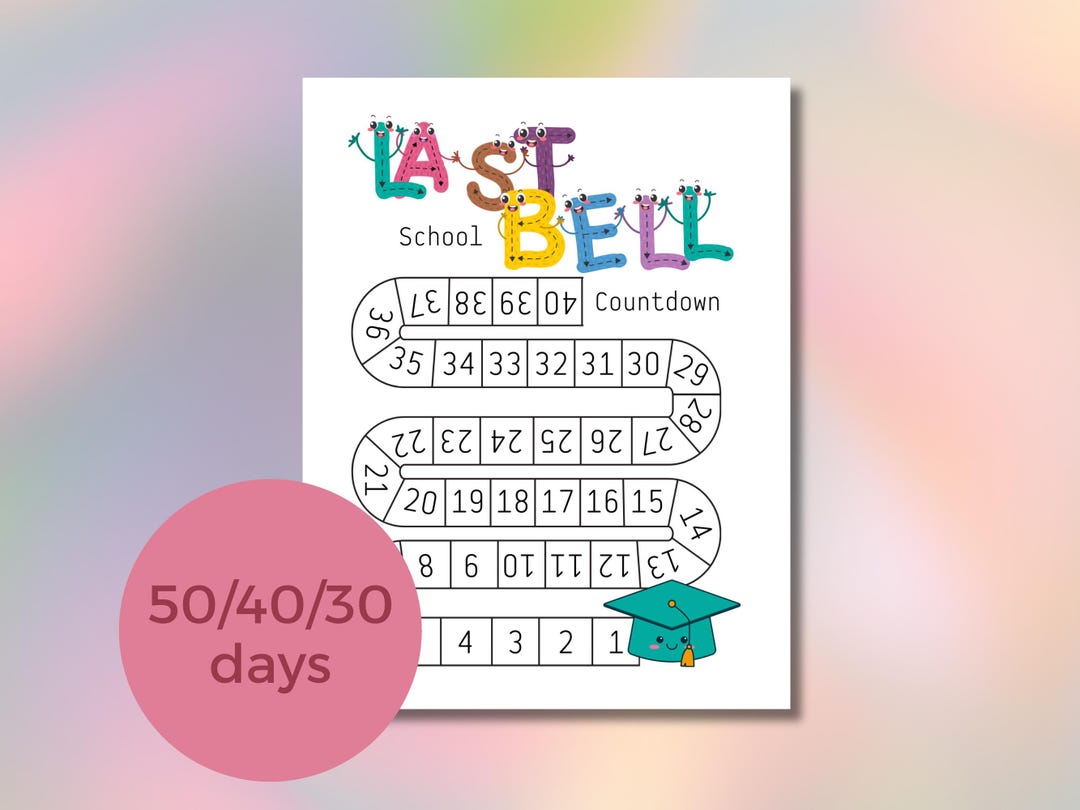 Last Bell Printable Countdown for Kids End of School Calendar Last Day ...
