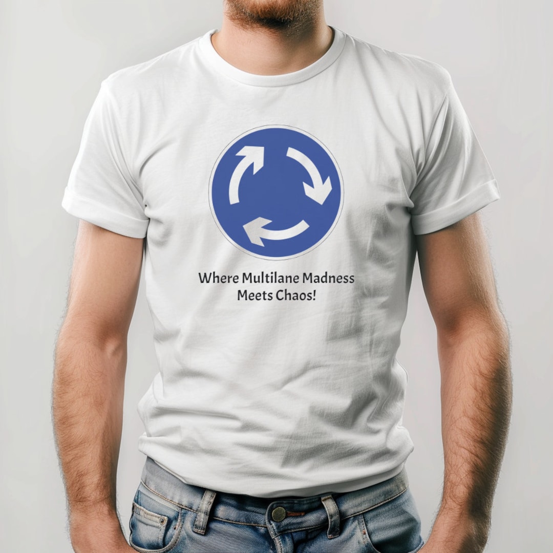 Unisex Iconic T-shirt Roundabout Driving, Learner, Funny Gift, Road and ...