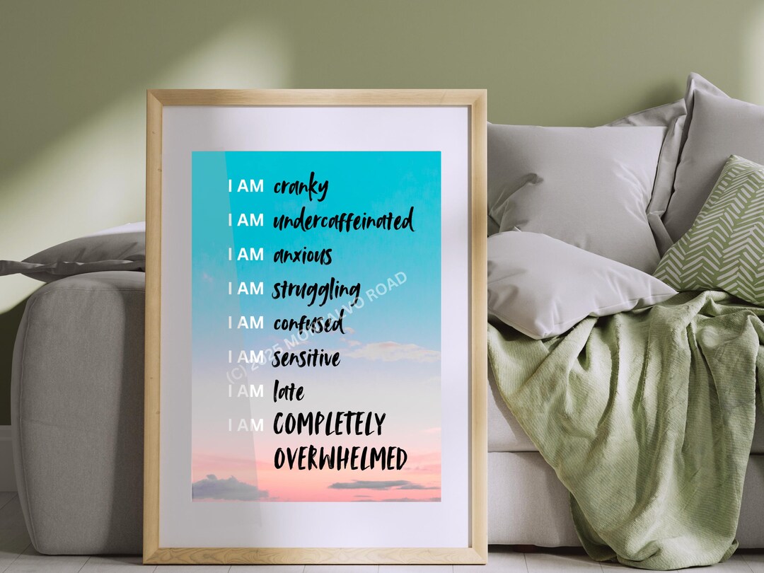 Completely Overwhelmed Poster, Funny, Quote, Anxious, Demotivational - Etsy