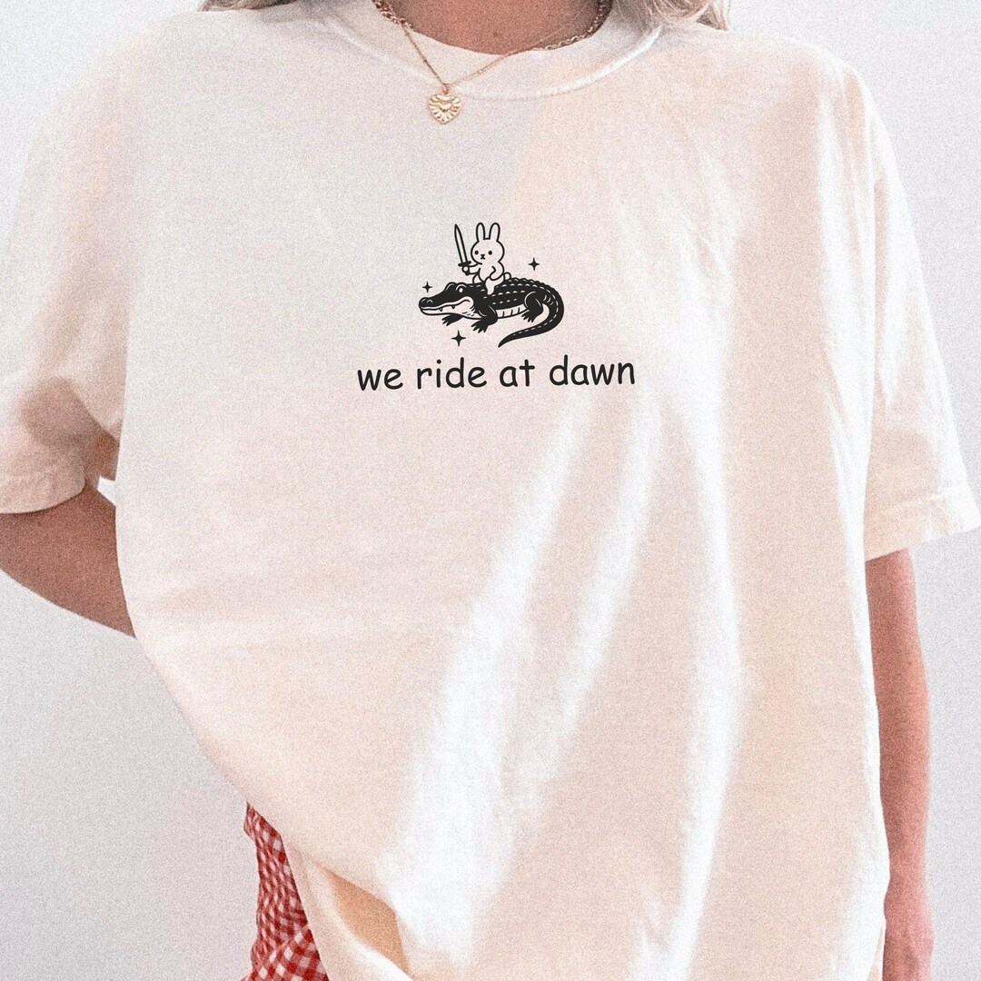 Comfort Colors We Ride at Dawn Shirt Bunny Alligator Funny Cute Animal ...