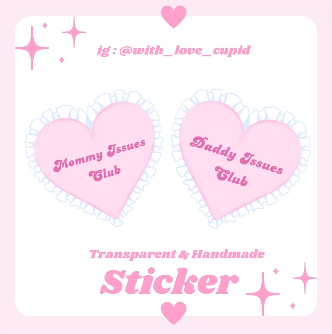 Kawaii Daddy Issues Club / Mommy Issues Club Sticker - Cute Handmade - Etsy