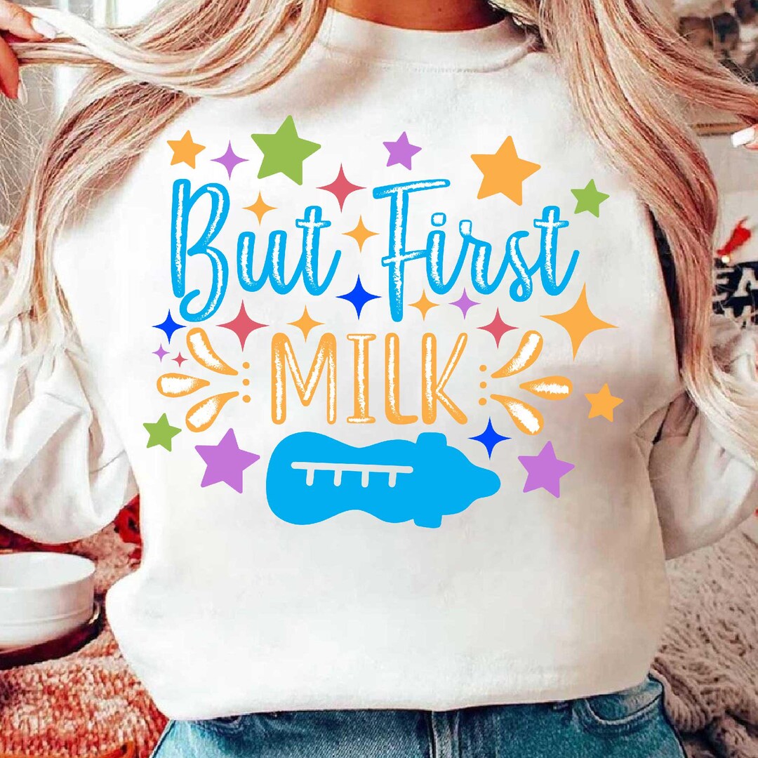 But First Milk Png, but First Milk Clipart , Baby Png Newborn Png, Baby ...