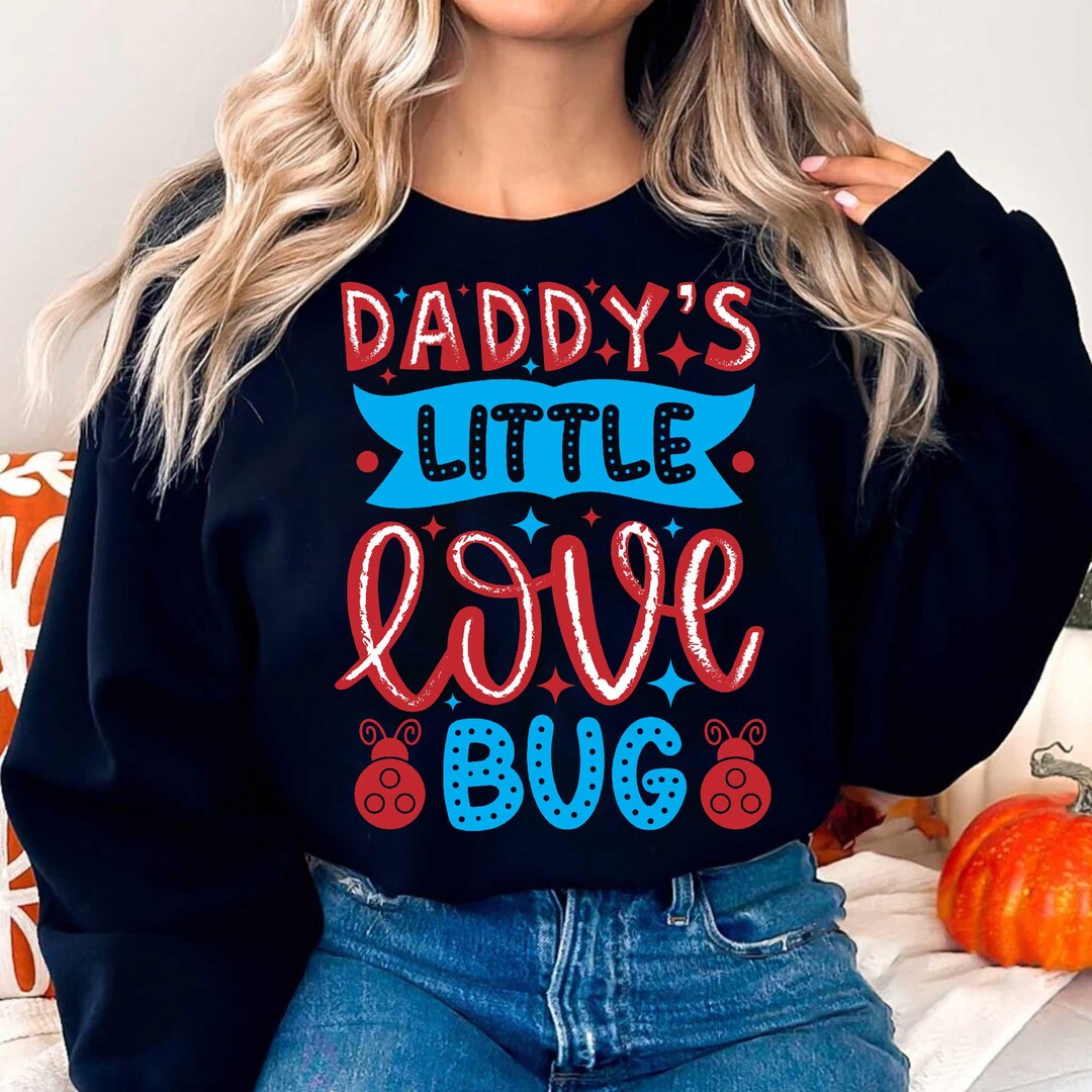 Daddy's Little Love Bug Png, Daddy's Little Princess Love Bug Png, Mom ...
