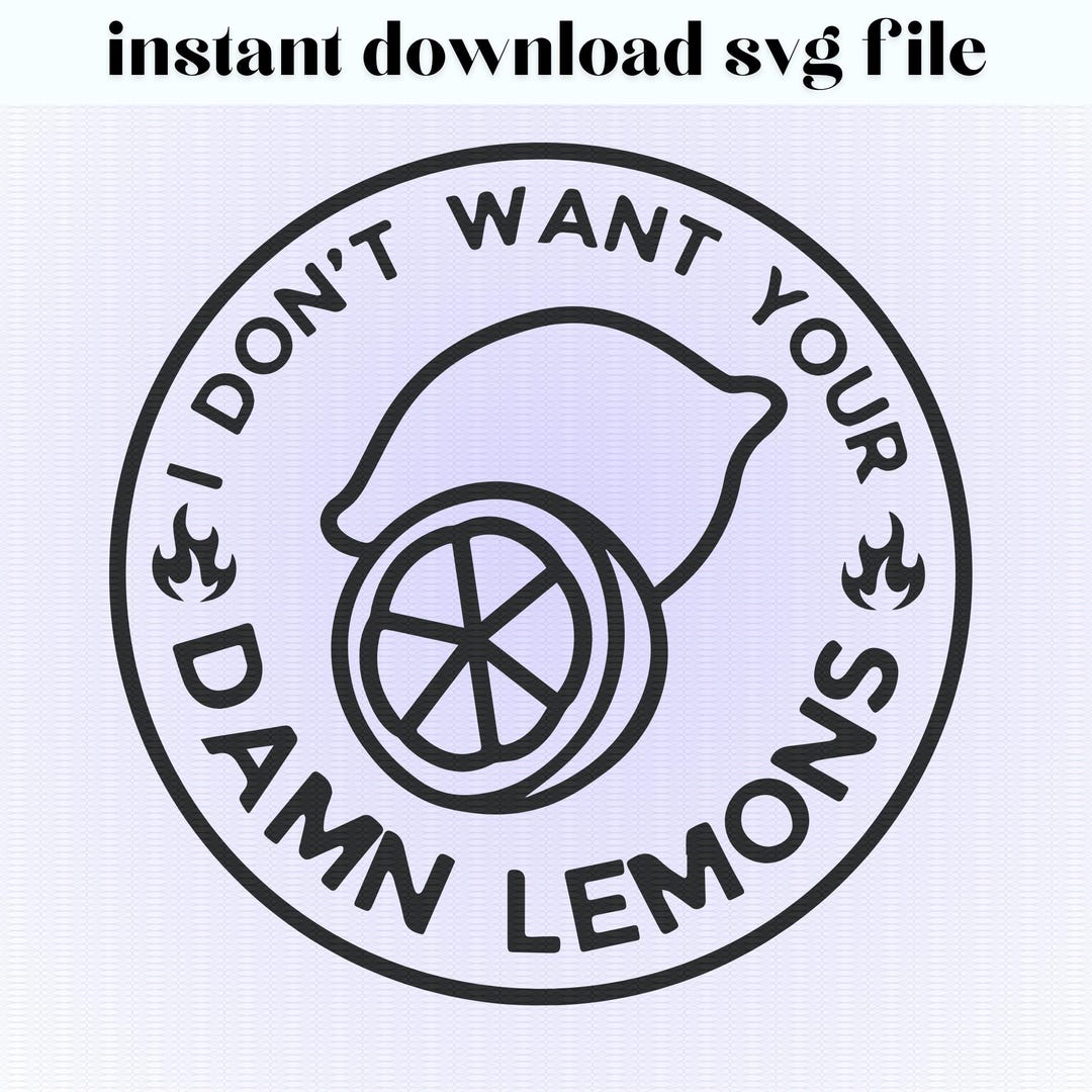 I Don't Want Your Lemons Svg Gift for Gamer Pc Gaming Console Portal ...