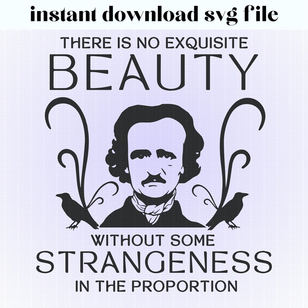 Edgar Allan Poe Quote Svg Goth Apparel Halloween Decor Printable Book ...