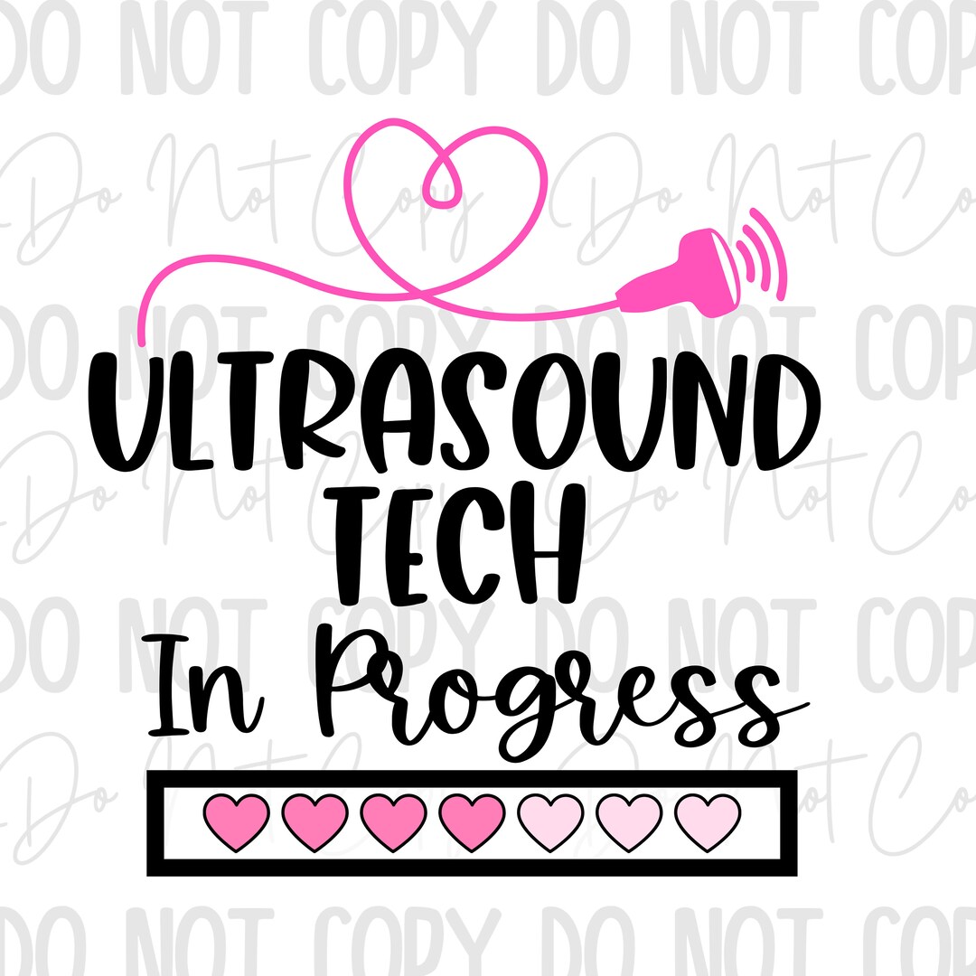 Ultrasound Tech in Progress, Ultrasound PNG, Sonographer - Etsy