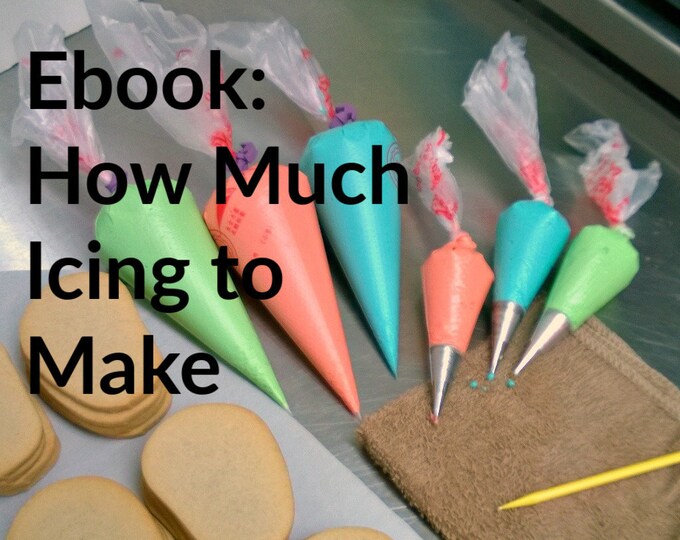 Ebook - How Much Royal Icing to Make - Etsy