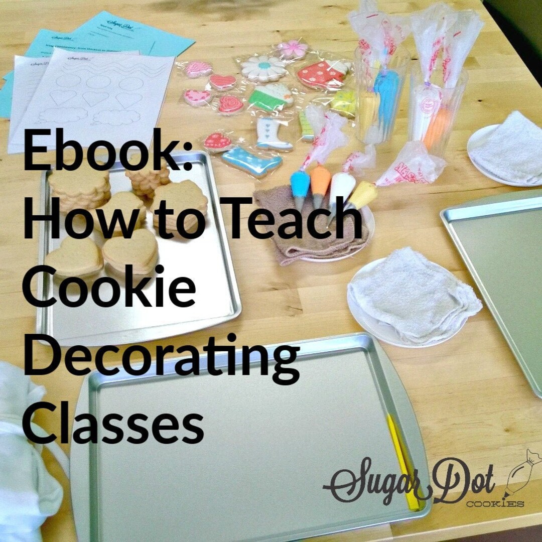Ebook - How to Teach Cookie Decorating Classes - Etsy