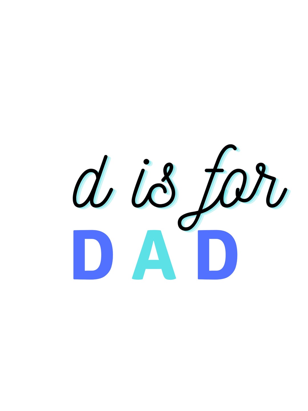 D is for Dad SVG - Etsy