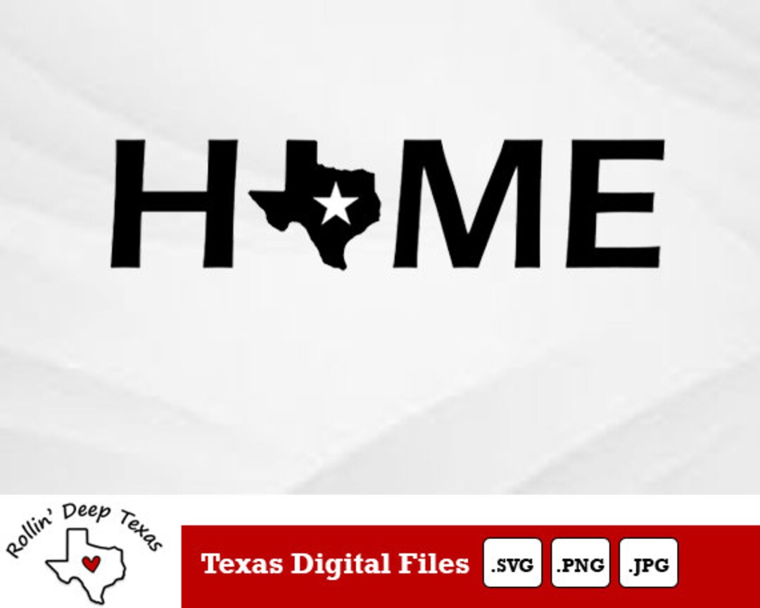 Texas SVG | Texas Home Sweet Home Svg | Svg Png | Texas Files for ...