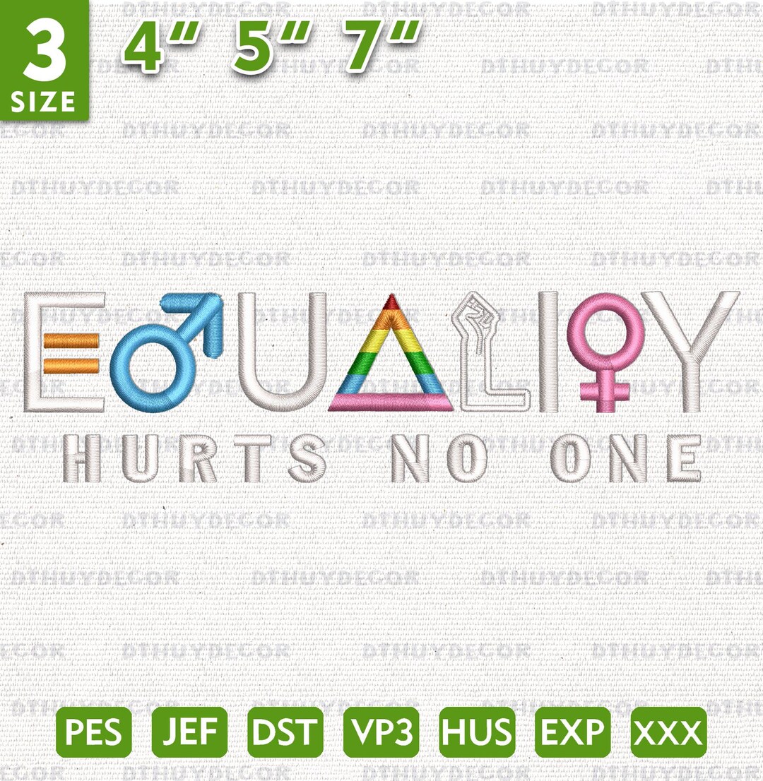 Anti Racism Embroidery Design, Equality Hurts No One Embroidery Design ...