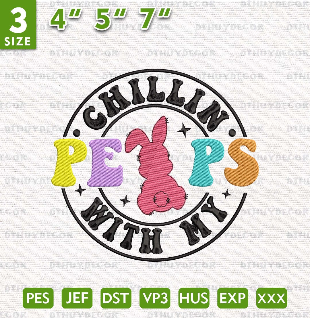 Chillin With My Peep Embroidery Design, Easter Day Embroidery Design ...